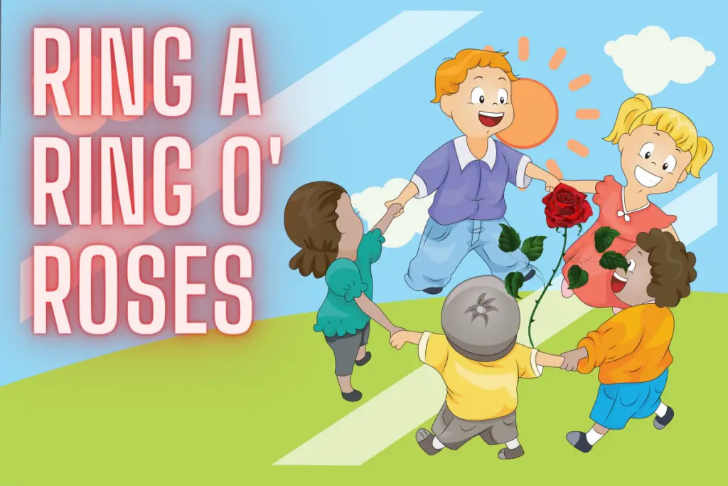 Ring A Ring O Roses Nursery Rhyme Lyrics History Video Lesson Ring A Ring O Roses Nursery Rhyme Lyrics History Video Lesson