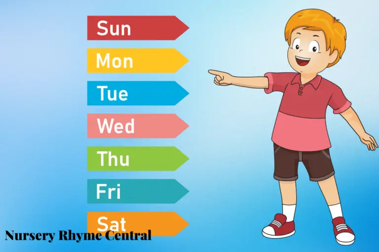 Days of The Week Nursery Rhyme Lyrics and Printable – Nursery Rhyme Central