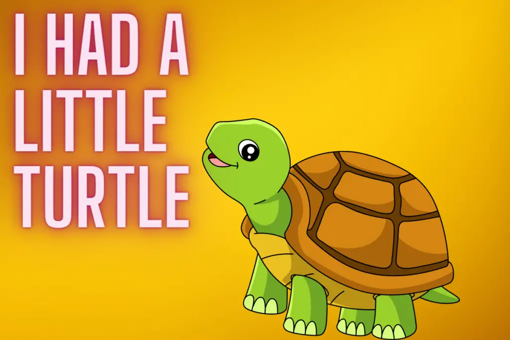 I Had a Little Turtle Nursery Rhyme Lyrics, Video, and Printable ...