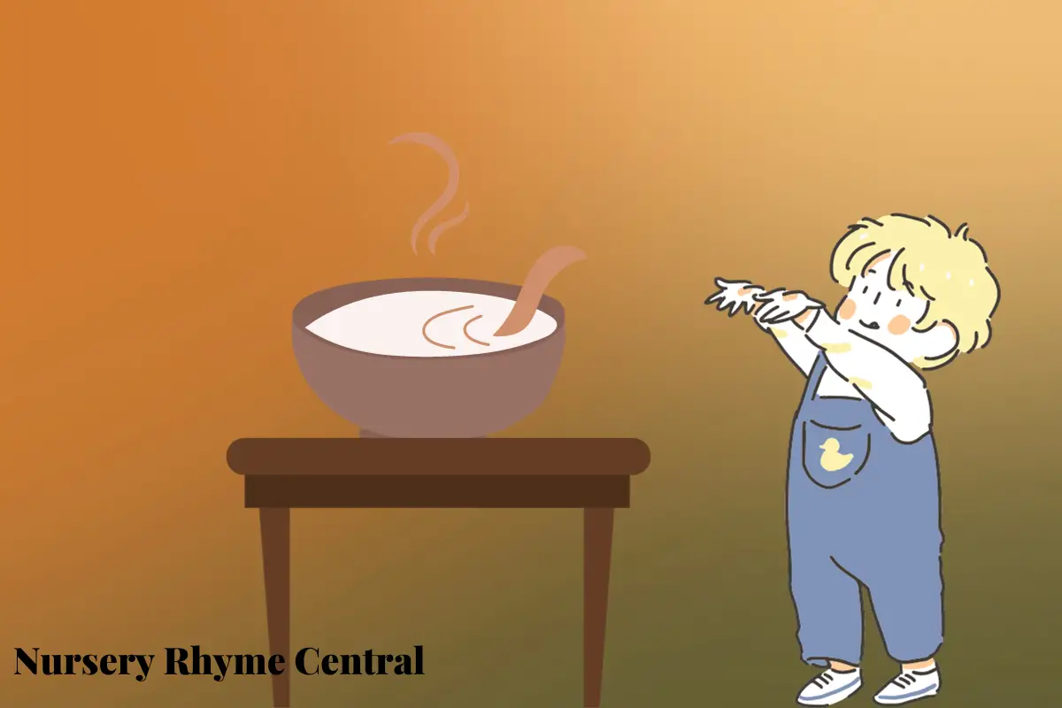 Pease Porridge Hot Nursery Rhyme- Lyrics, Video, and Printable ...