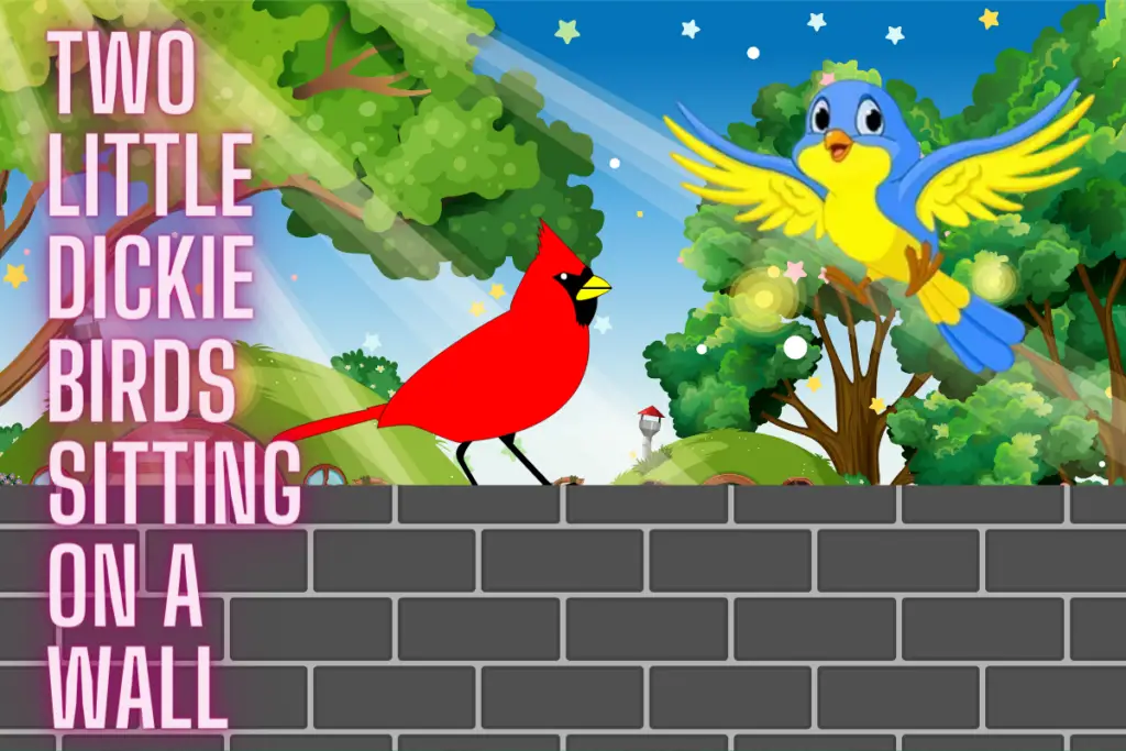 Two Little Dickie Birds Sitting On a Wall Nursery Rhyme – Lyrics, Video ...